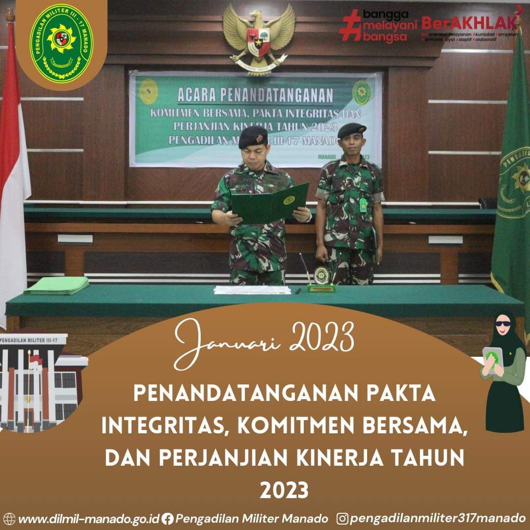 Pengadilan Militer III-17 Manado | Penandatanganan Pakta Integritas ,Komitmen Bersama dan ...